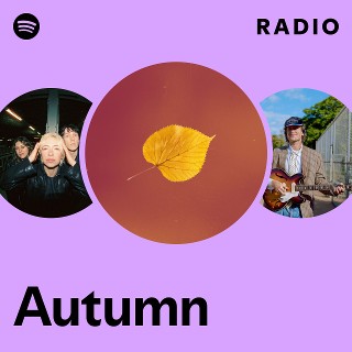 Autumn Radio | Spotify Playlist