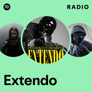 Extendo Radio | Spotify Playlist