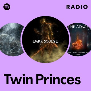Twin Princes Radio | Spotify Playlist