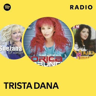 TRISTA DANA Radio | Spotify Playlist