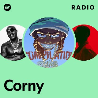 Corny Radio | Spotify Playlist