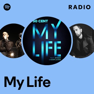 My Life Radio | Spotify Playlist