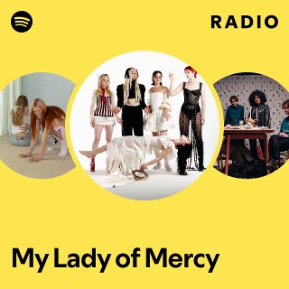 My Lady of Mercy Radio - playlist by Spotify | Spotify