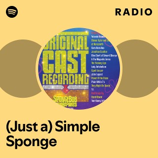 (Just a) Simple Sponge Radio | Spotify Playlist