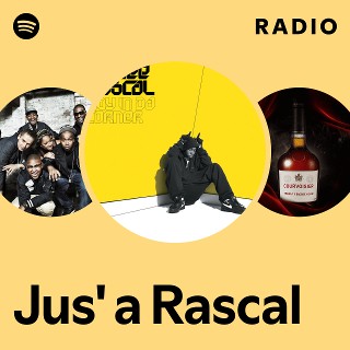 Jus' a Rascal Radio - playlist by Spotify | Spotify
