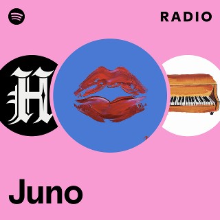 Juno Radio - playlist by Spotify | Spotify