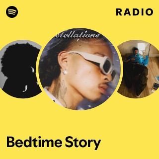 Bedtime Story Radio - playlist by Spotify | Spotify