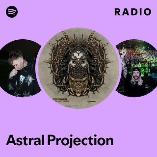 Astral Projection Radio | Spotify Playlist