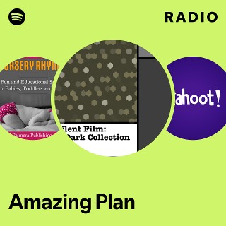 Amazing Plan Radio | Spotify Playlist