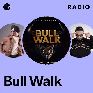 Bull Walk Radio - playlist by Spotify | Spotify