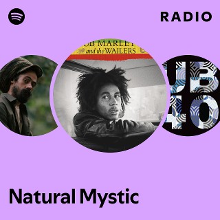 Natural Mystic Radio | Spotify Playlist