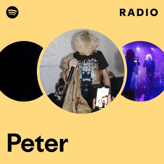 Peter Radio - playlist by Spotify | Spotify