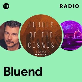 Bluend Radio - playlist by Spotify | Spotify