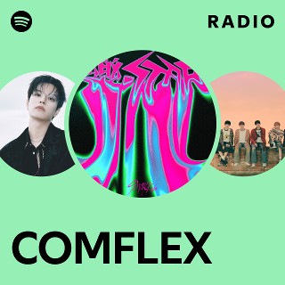 COMFLEX Radio | Spotify Playlist