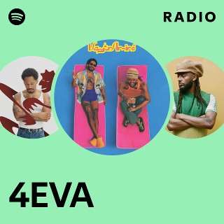 4EVA Radio | Spotify Playlist