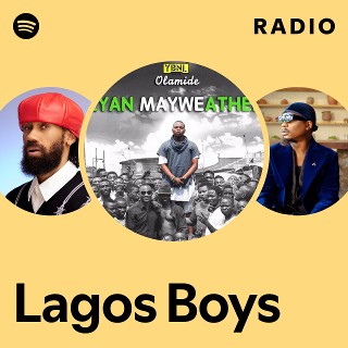 Lagos Boys Radio | Spotify Playlist