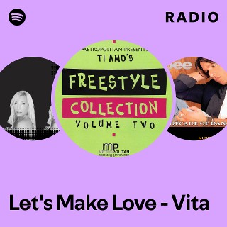 Let's Make Love - Vita Radio | Spotify Playlist