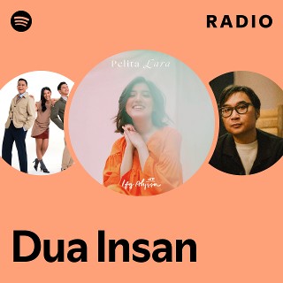 Dua Insan Radio - playlist by Spotify | Spotify