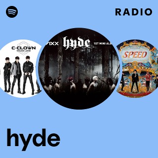 hyde Radio | Spotify Playlist