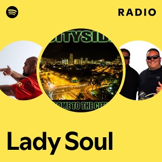 Lady Soul Radio - playlist by Spotify | Spotify