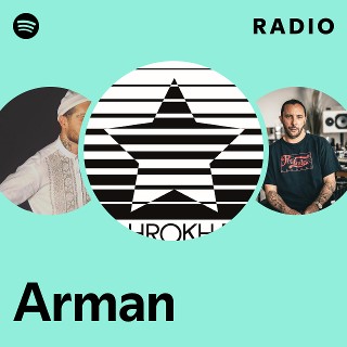 Arman Radio - playlist by Spotify | Spotify