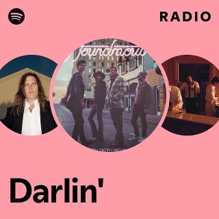 Darlin' Radio - playlist by Spotify | Spotify