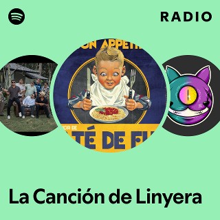 La Canción de Linyera Radio - playlist by Spotify | Spotify