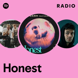 Honest Radio | Spotify Playlist