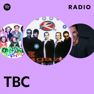 TBC Radio | Spotify Playlist