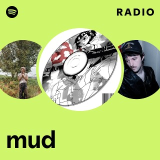 mud Radio | Spotify Playlist
