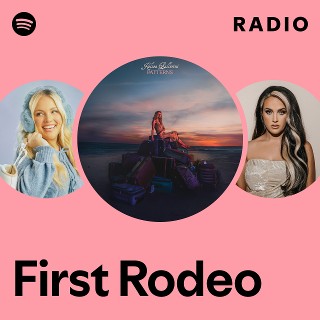 First Rodeo Radio - playlist by Spotify | Spotify