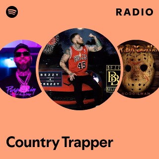 Country Trapper Radio - playlist by Spotify | Spotify