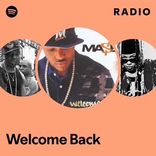 Welcome Back Radio | Spotify Playlist