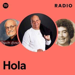 Hola Radio - playlist by Spotify | Spotify