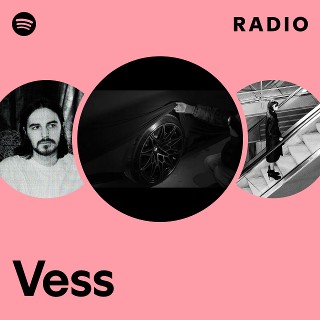 Vess Radio | Spotify Playlist
