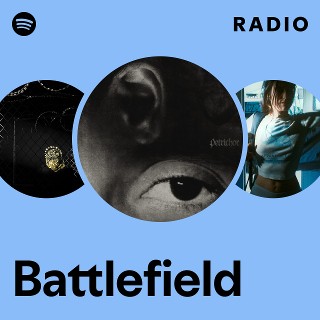 Battlefield Radio - playlist by Spotify | Spotify