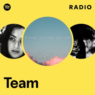 Team Radio - playlist by Spotify | Spotify
