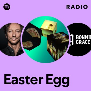 Easter Egg Radio | Spotify Playlist