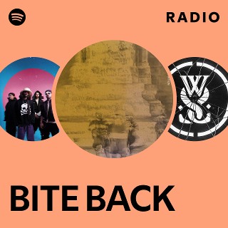 BITE BACK Radio - playlist by Spotify | Spotify