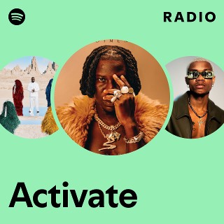 Activate Radio - playlist by Spotify | Spotify