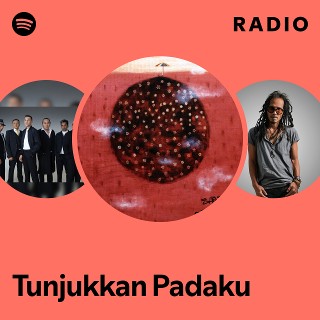 Tunjukkan Padaku Radio | Spotify Playlist