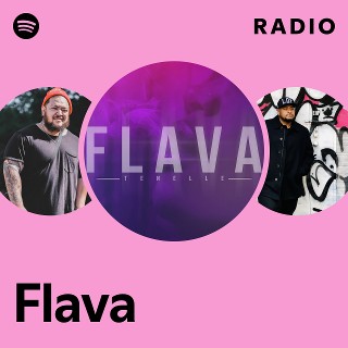 Flava Radio | Spotify Playlist