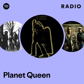 Planet Queen Radio | Spotify Playlist