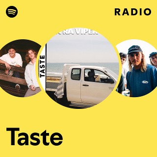 Taste Radio | Spotify Playlist