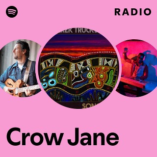Crow Jane Radio | Spotify Playlist