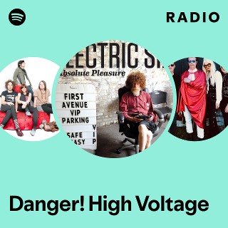 Danger! High Voltage Radio | Spotify Playlist