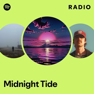 Midnight Tide Radio | Spotify Playlist