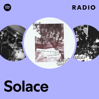 Solace Radio | Spotify Playlist