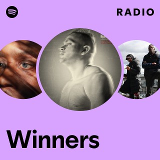 Winners Radio - playlist by Spotify | Spotify