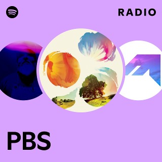 PBS Radio | Spotify Playlist